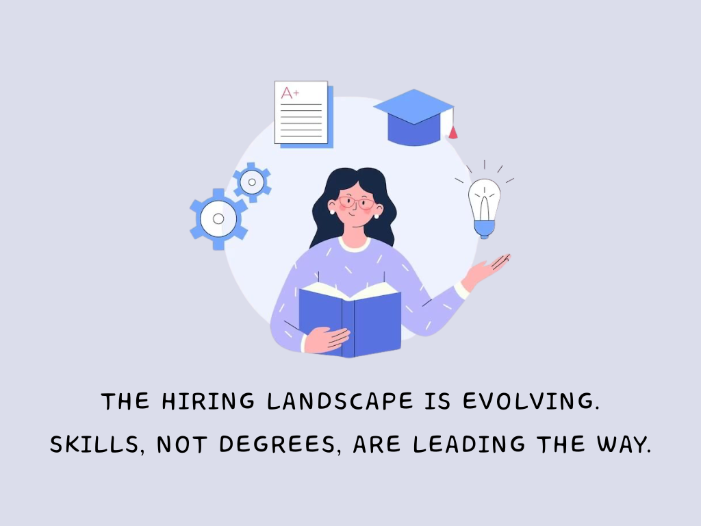 The Rise of Skills-Based Hiring: Do Degrees Still Matter?